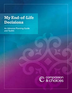 Tools to Finish Strong - Compassion & Choices