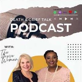 Death & Grief Talk Podcast with the Grave Woman - Compassion & Choices