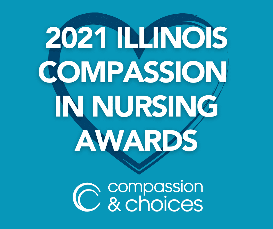 End-of-Life Care Advocacy Group Announces Illinois Compassion in ...
